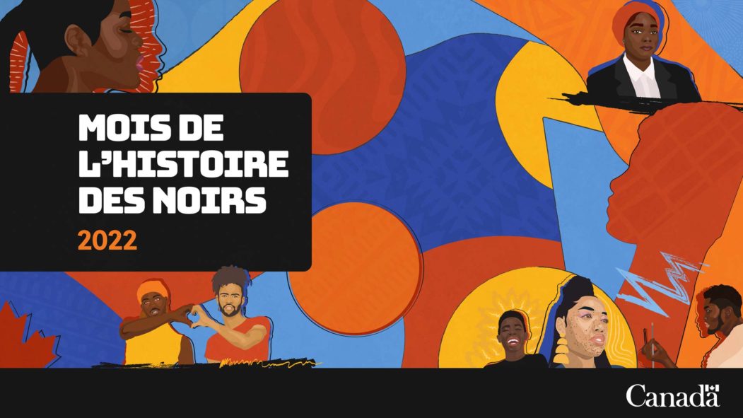 Le Mois de l’histoire des Noirs : embrasser la diversité et reconnaître ...
